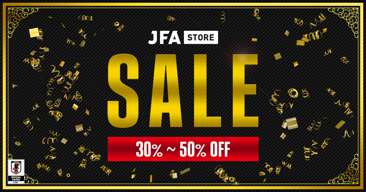 JFA STORE セール | スペシャルコンテンツ | JFA STORE | 日本サッカー協会公式オンラインストア